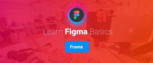 Learn Figma Basics, Part 2: Figma Frames. - Captain Design