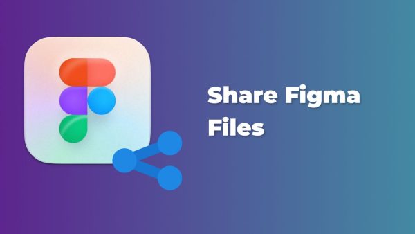 How to share Figma files - Captain Design