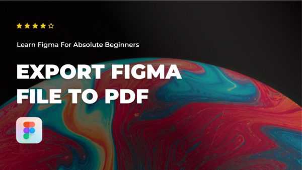 How to export a Figma file to PDF - Captain Design