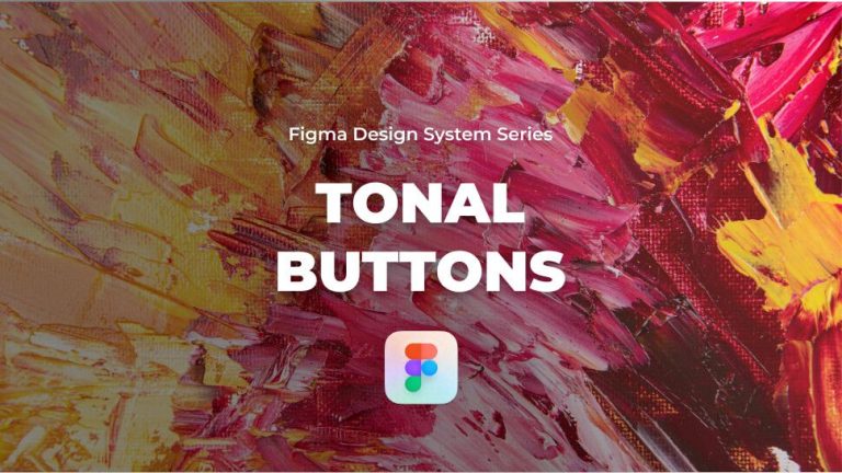 How to design filled tonal buttons - Figma Tutorial - Captain Design