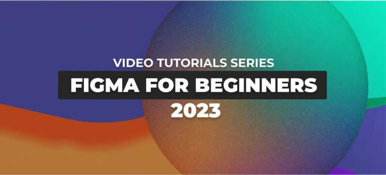 Figma for Beginners 2023: A Video Tutorial Series to Get You Started ...