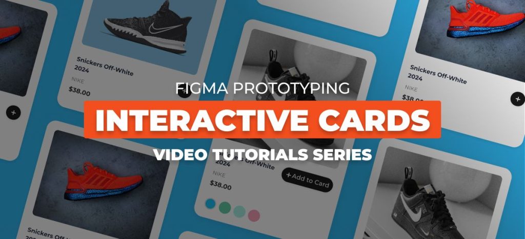 Step-by-Step Figma Card Design: 9 Video Tutorials for Interactive Cards ...